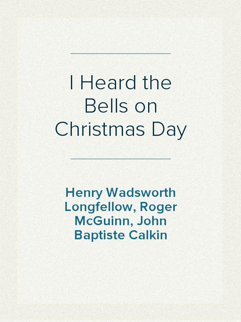 I Heard the Bells on Christmas Day by Roger McGuinn, John Baptiste ...