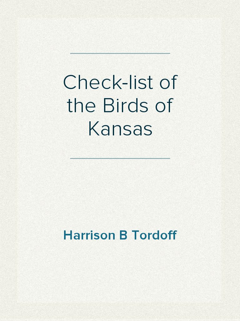 Check-list of the Birds of Kansas by Harrison B Tordoff - Ebook | Everand