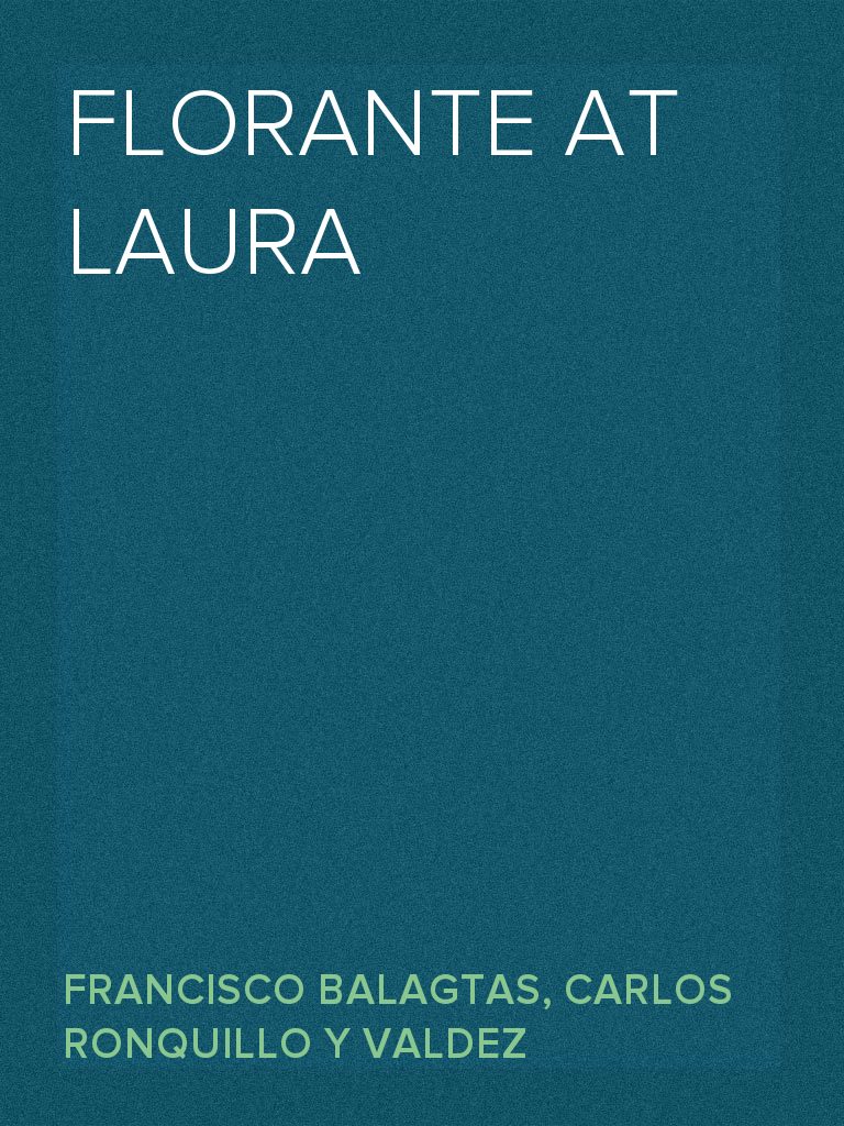 Florante at Laura by Francisco Balagtas, Carlos Ronquillo y Valdez ...