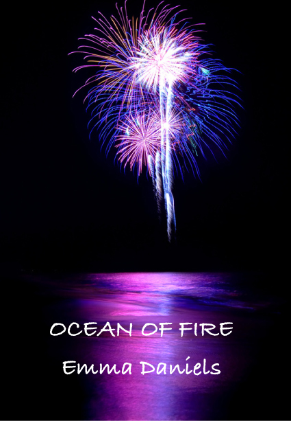 Ocean Of Fire by Emma Daniels (Ebook) - Read free for 30 days
