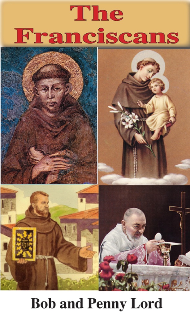 Read The Franciscans Online by Bob Lord and Penny Lord | Books