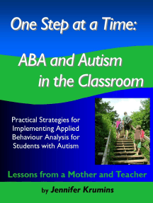 One Step at a Time: ABA and Autism in the Classroom Practical ...