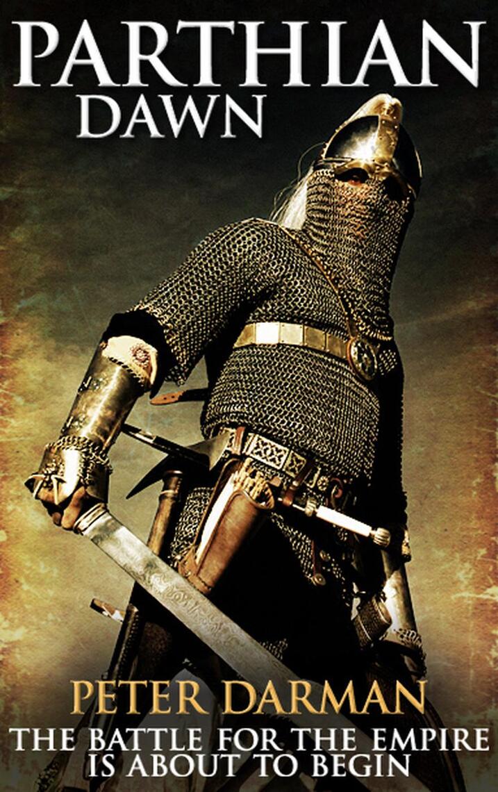 Parthian Dawn by Peter Darman (Ebook) - Read free for 30 days
