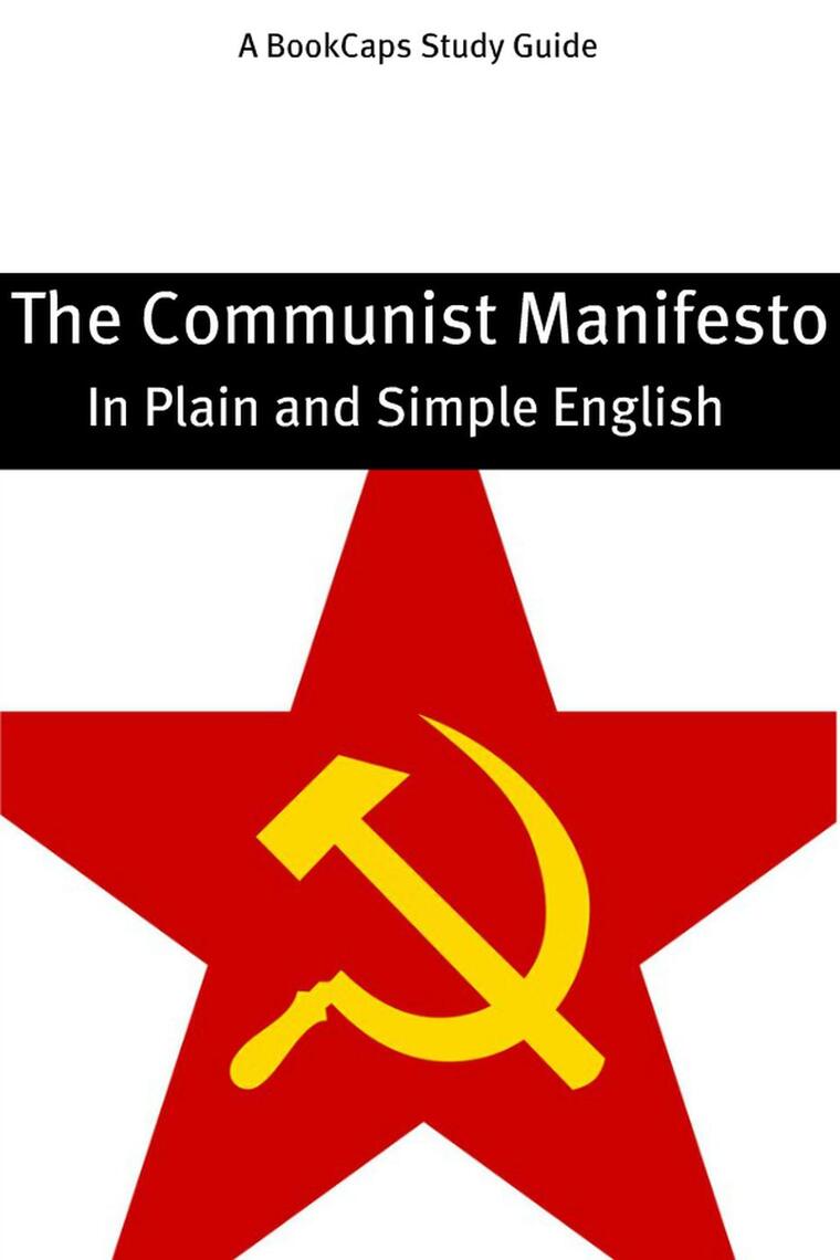 The Communist Manifesto in Plain and Simple English (A Modern ...