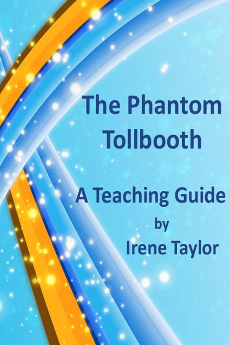 The Phantom Tollbooth: A Teaching Guide by Irene Taylor (Ebook) - Read ...