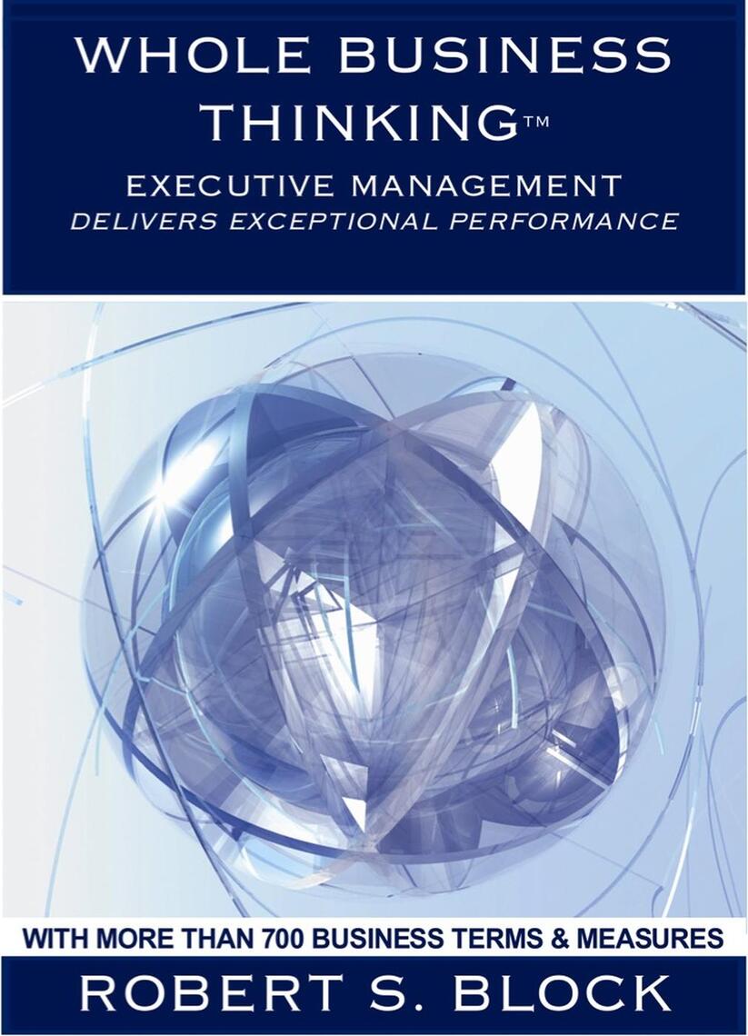 Whole Business Thinking - Executive Management (Wbt - Em) A Guide To ...