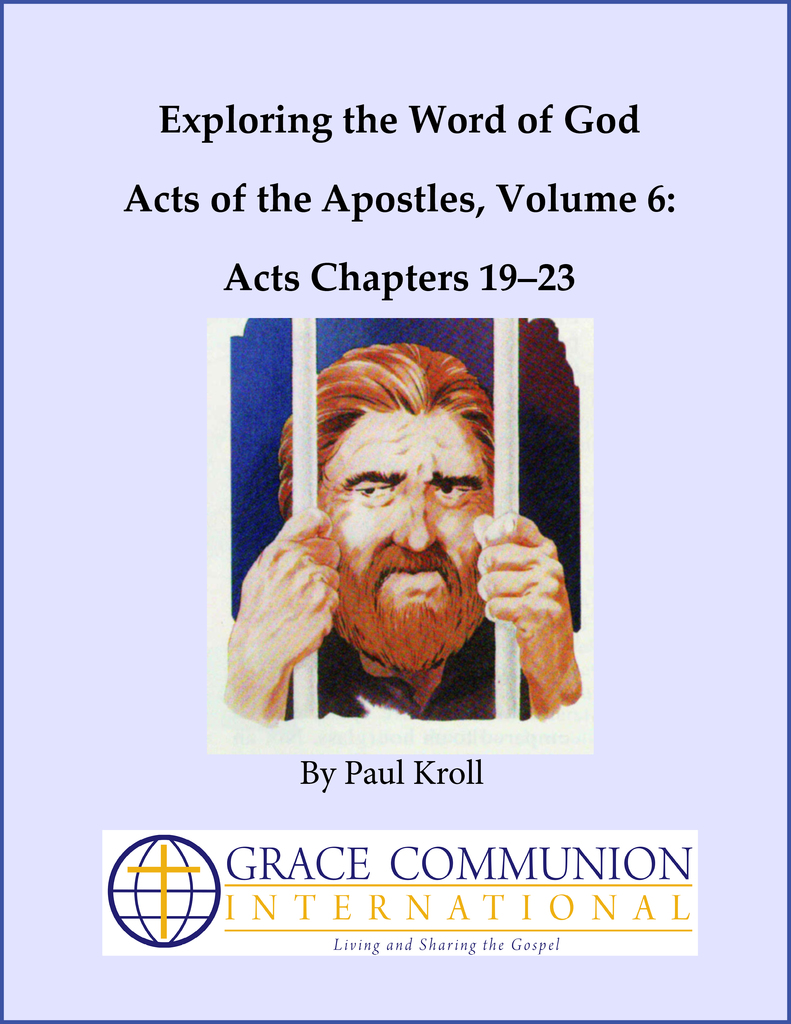 Exploring the Word of God Acts of the Apostles Volume 6: Chapters 19–23 ...