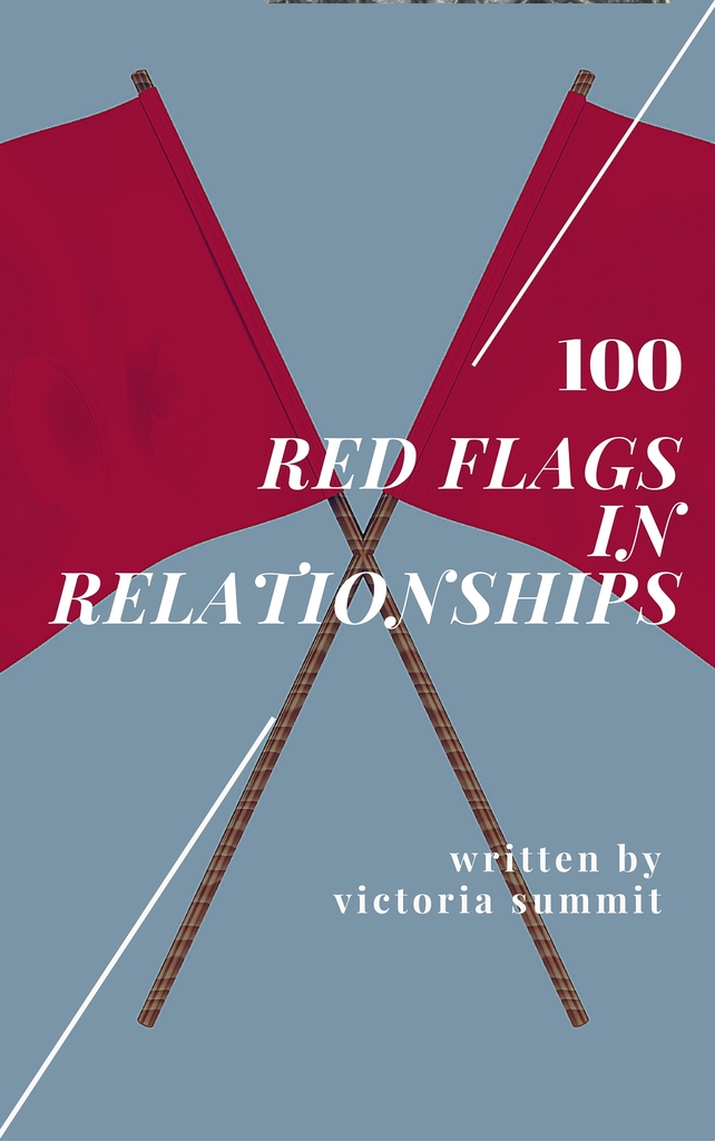 100 Red Flags in Relationships by Victoria Summit (Ebook) - Read free ...