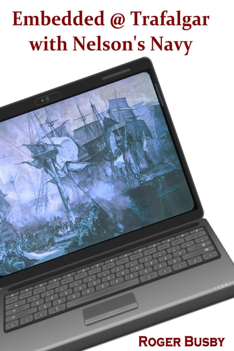 Embedded@Trafalgar with Nelson's Navy by Roger Busby (Ebook) - Read ...