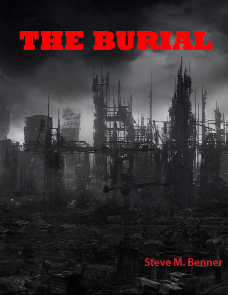 The Burial by Steve Matthew Benner (Ebook) - Read free for 30 days