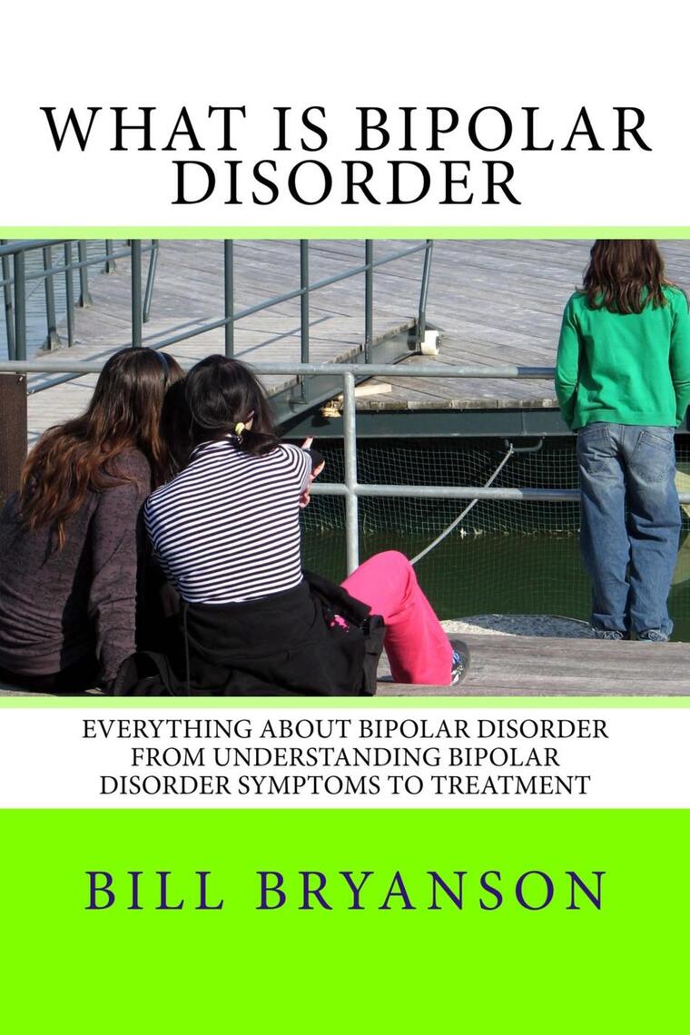 What Is Bipolar Disorder - Everything About Bipolar Disorder From ...