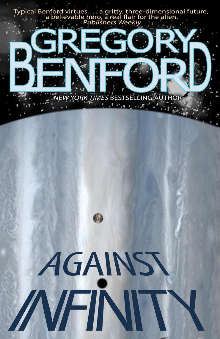 Against Infinity by Gregory Benford - Ebook | Everand