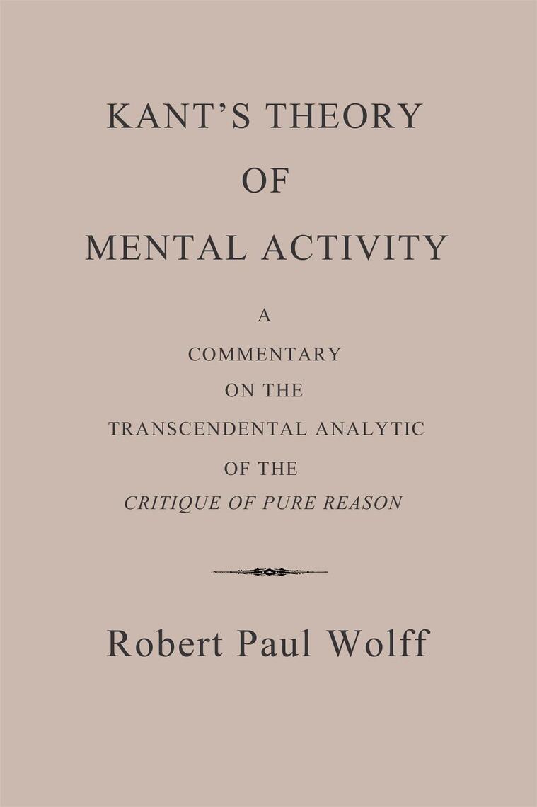 Kant’s Theory of Mental Activity: A Commentary on the Transcendental ...