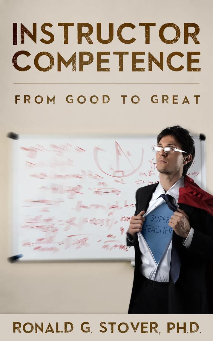 Instructor Competence: From Good to Great by Ronald Stover (Ebook ...