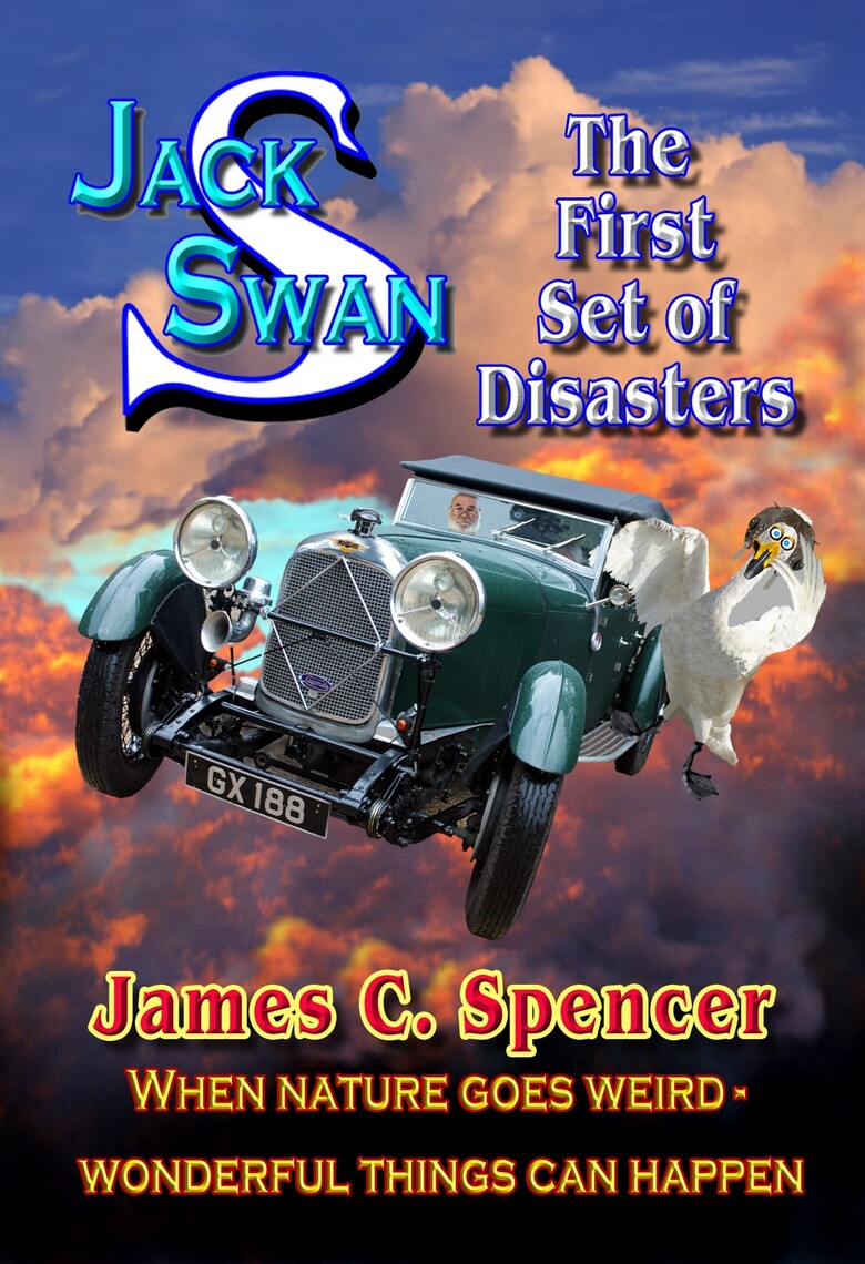 Jack Swan Adventures-The first Set of Disasters by James Spencer (Ebook ...