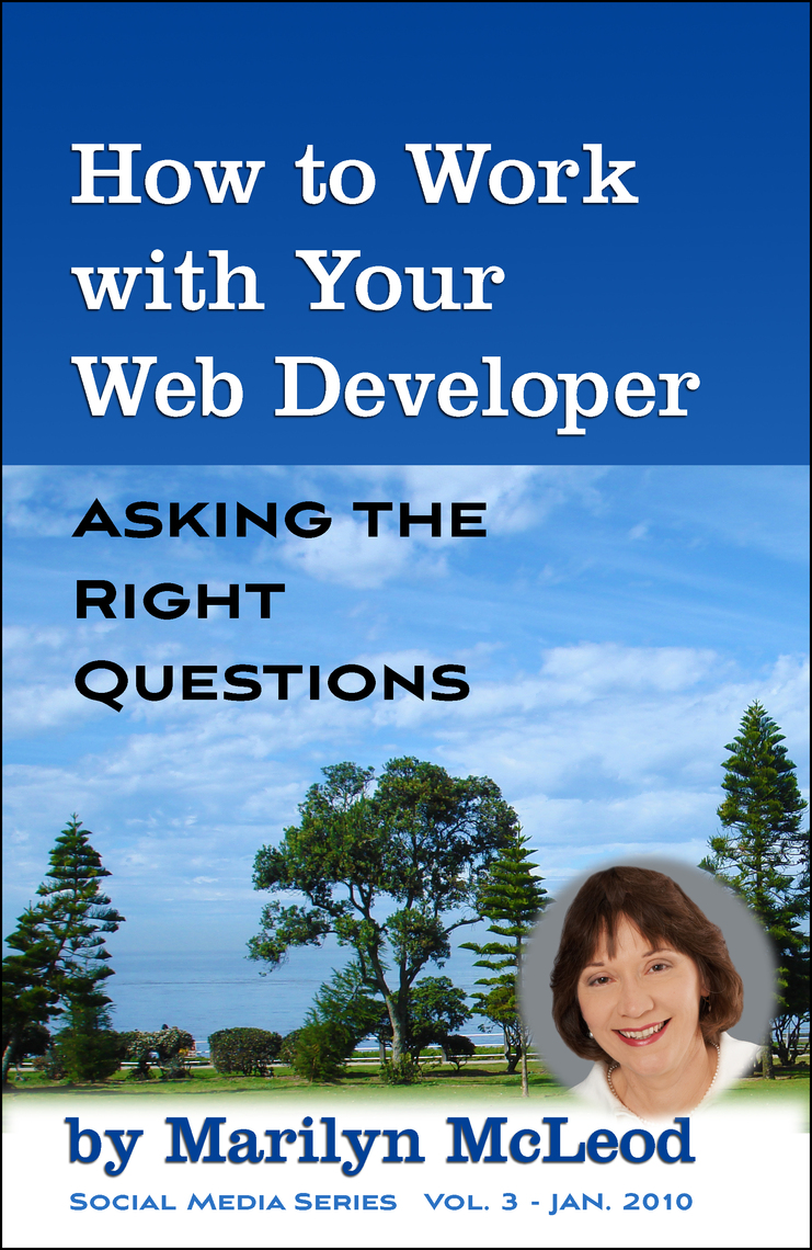 How to Work with Your Web Developer: Asking the Right Questions by ...