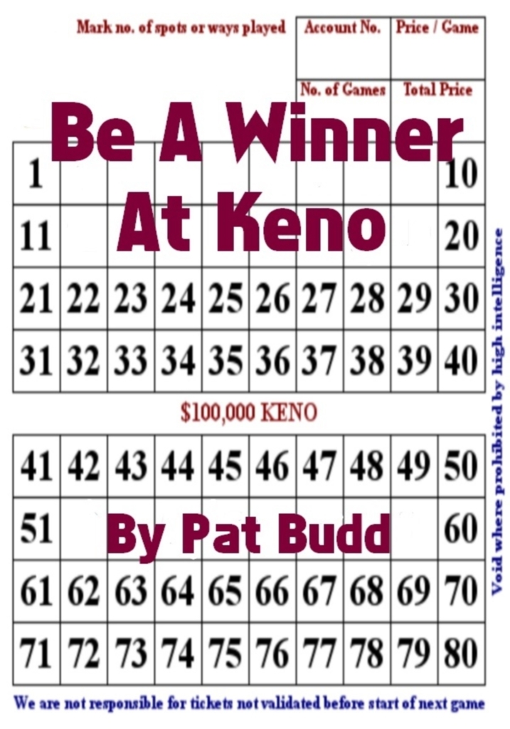 Be A Winner At Keno by Pat Budd - Ebook | Everand