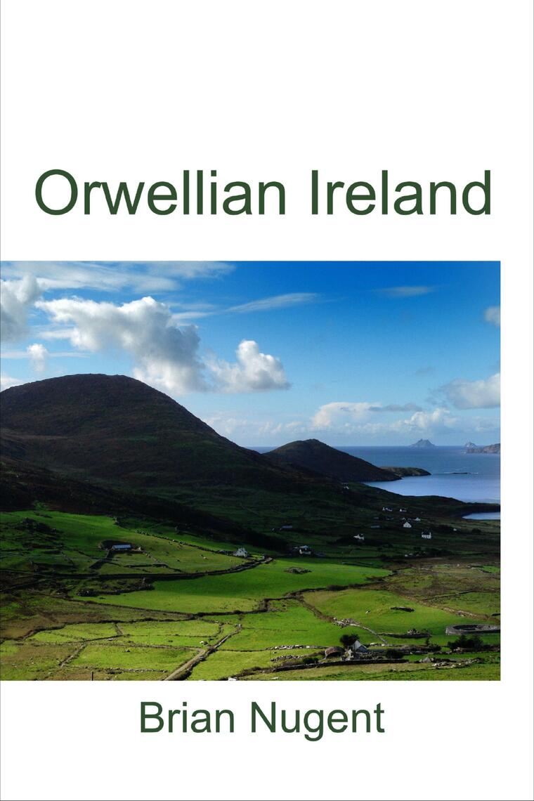 Orwellian Ireland by Brian Nugent (Ebook) - Read free for 30 days