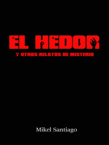 El Hedor y otros relatos de misterio de Mikel Santiago (Libro ...
