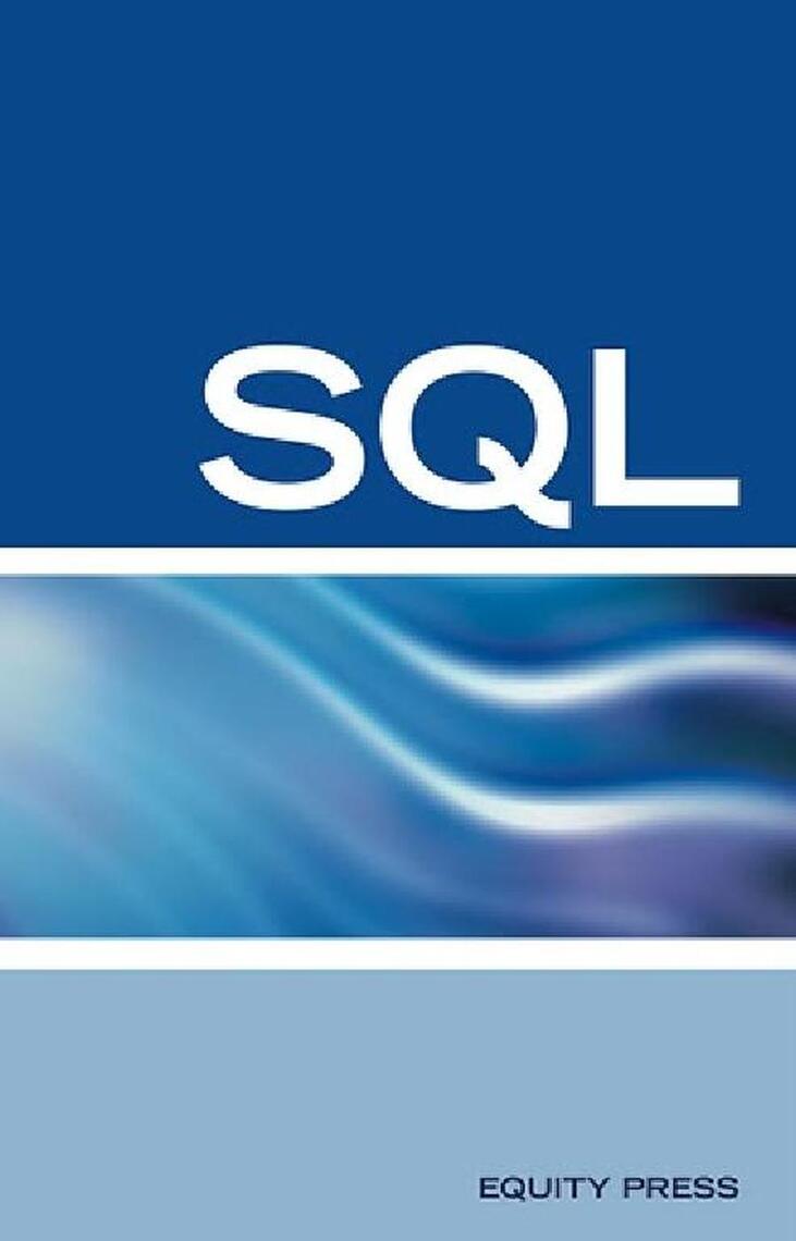 Microsoft Sql Server Interview Questions Answers And Explanations Microsoft Sql Server