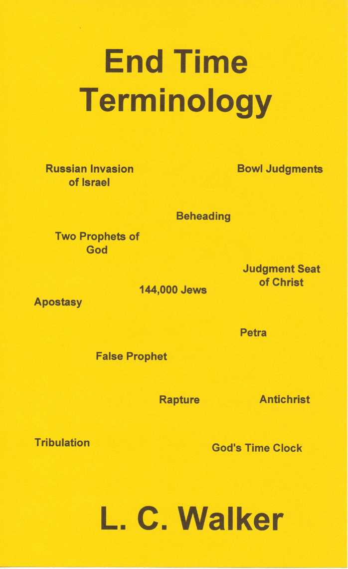 End Time Terminology by L C Walker (Ebook) - Read free for 30 days