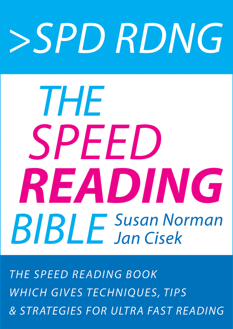 Spd Rdng: The Speed Reading Bible - Speed Reading Book Which Gives ...