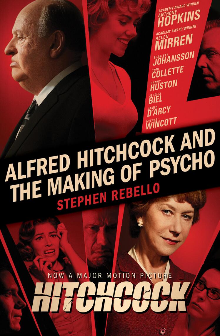 Alfred Hitchcock and the Making of Psycho by Stephen Rebello (Ebook ...