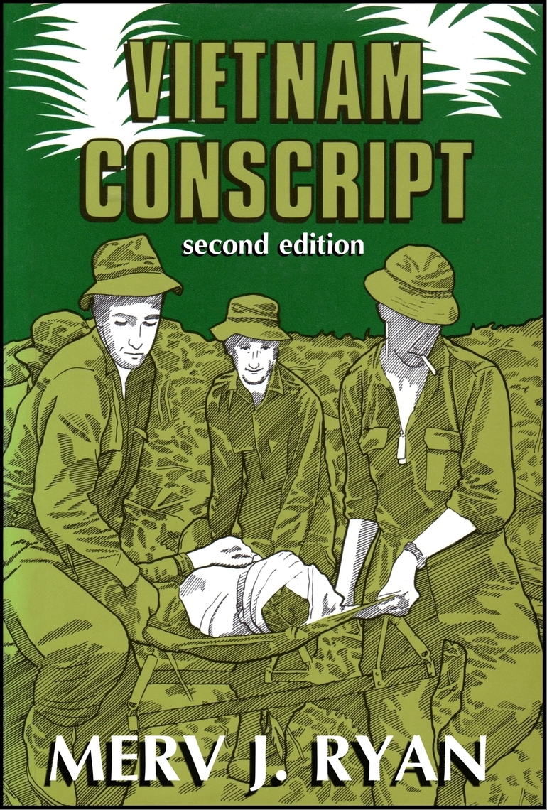 Vietnam Conscript by Merv Ryan (Ebook) - Read free for 30 days