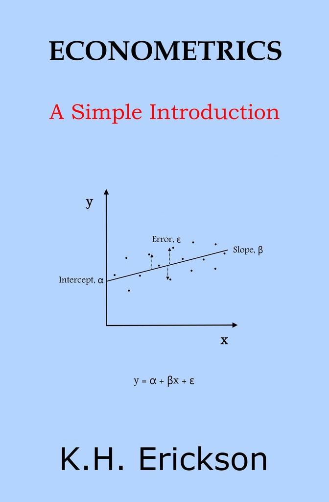 Econometrics A Simple Introduction By K H Erickson Book Read Online