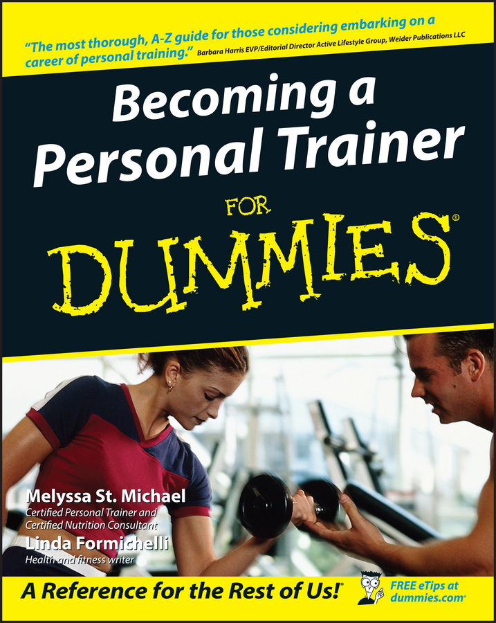 Becoming a Personal Trainer For Dummies by Melyssa St. Michael, Linda ...