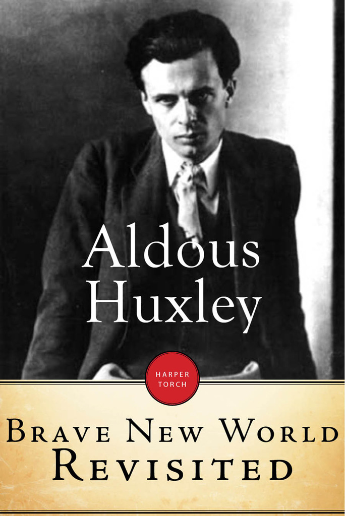 Read Brave New World Revisited Online by Aldous Huxley | Books | Free 30-day Trial | Scribd