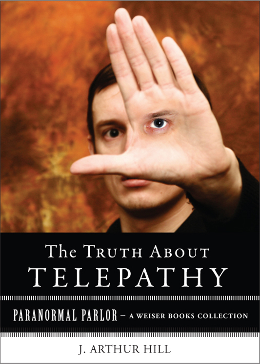 The Truth About Telepathy by J. Arthur Hill, Varla Ventura - Ebook ...