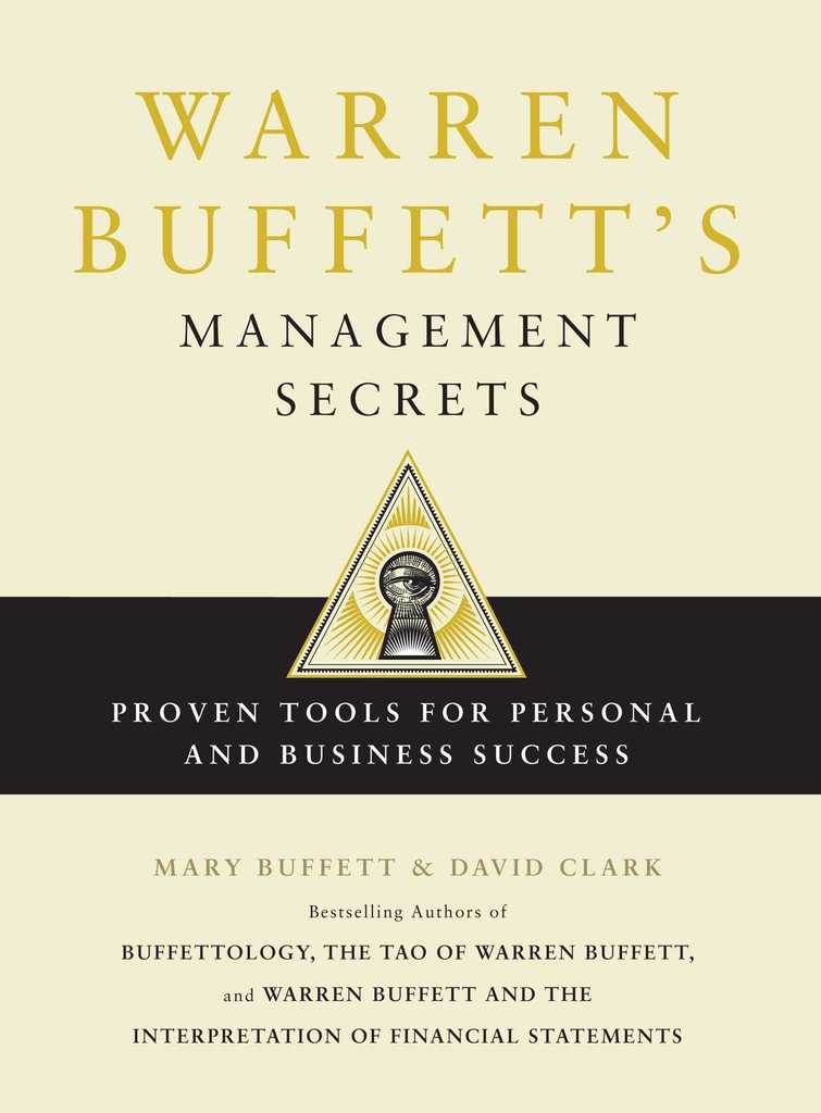 Warren Buffett's Management Secrets by Mary Buffett and David Clark ...