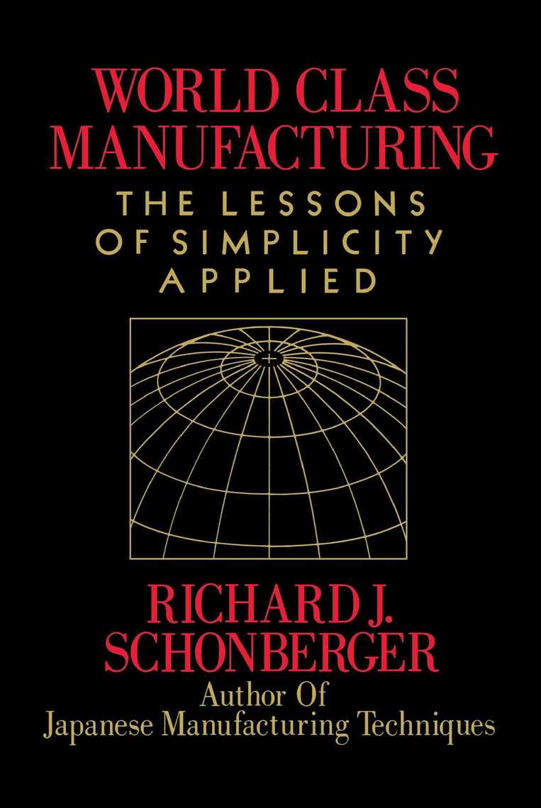 World Class Manufacturing by Richard J. Schonberger - Ebook | Everand
