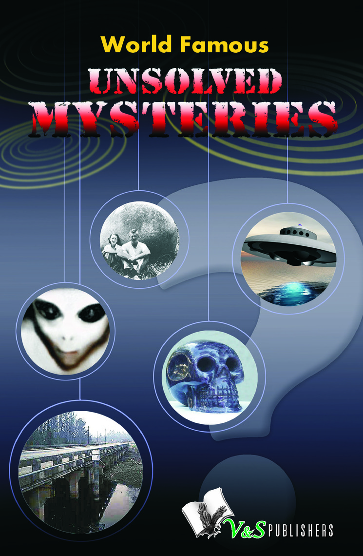 World Famous Unsolved Mysteries by Abhay Kumar Dubey (Ebook) - Read ...