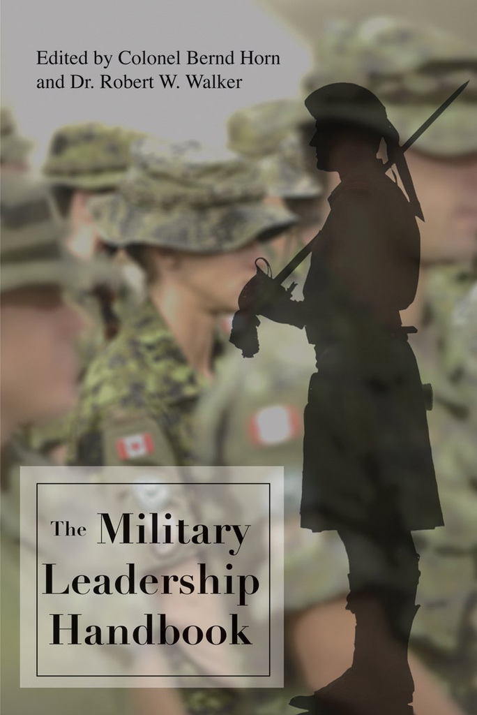 The Military Leadership Handbook by Robert W. Walker, Bernd Horn (Ebook ...