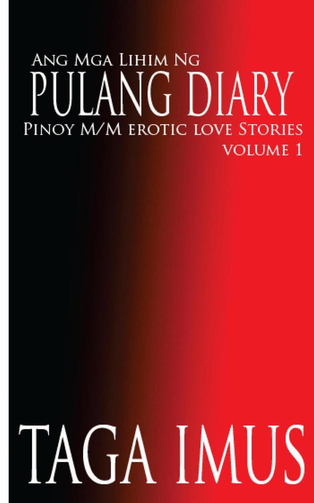 ang-mga-lihim-ng-pulang-diary-tagalog-gay-stories-by-tagaimus-book