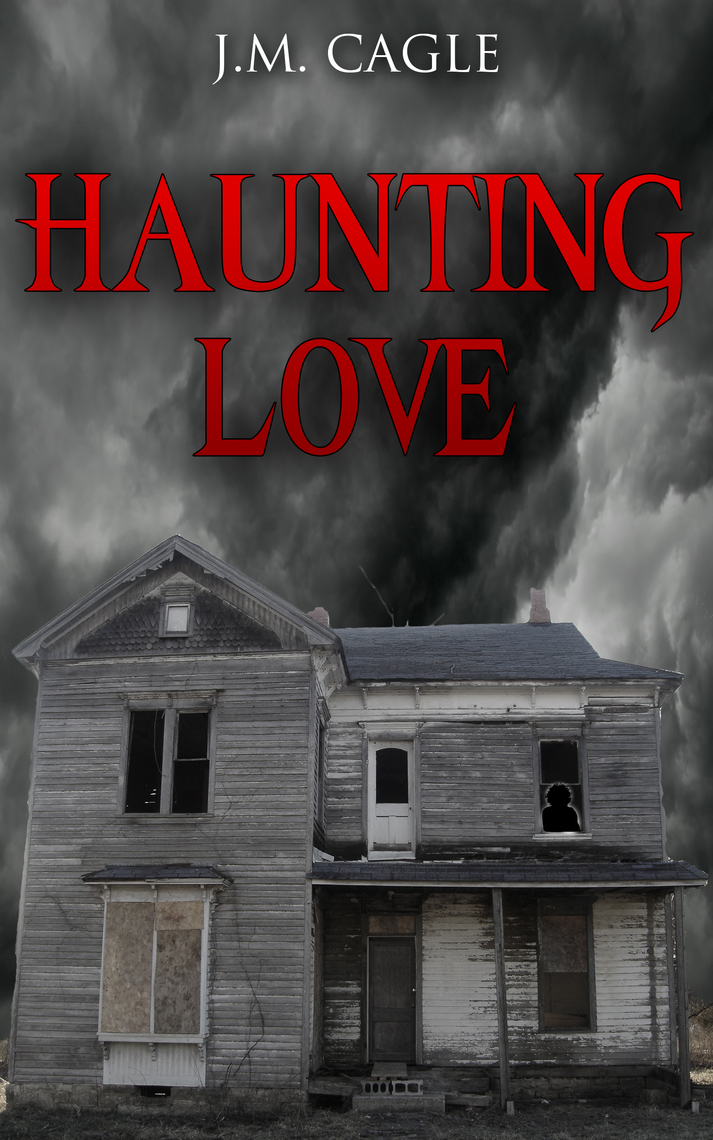 Haunting Love Book One: House of Darkness by J.M. Cagle - Ebook | Everand