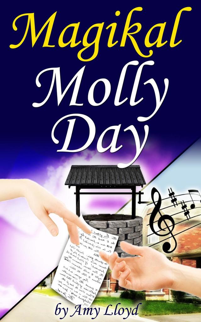 Magikal Molly Day by Amy Lloyd (Ebook) - Read free for 30 days