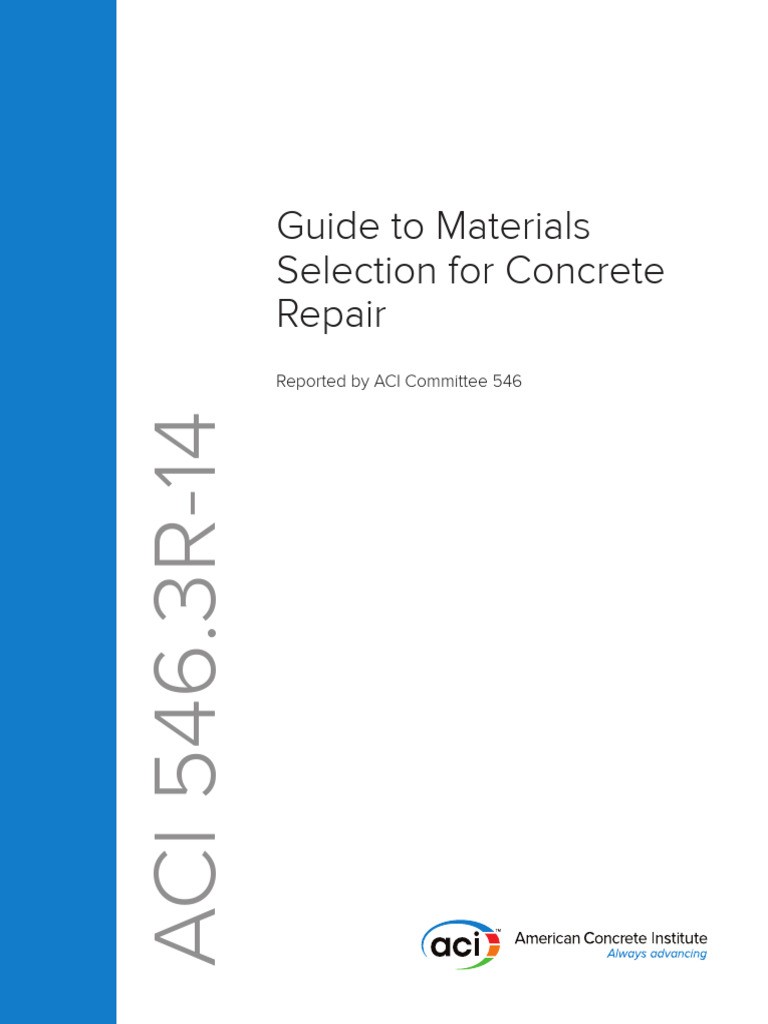 ACI 546.3R-14: Guide to Materials Selection for Concrete Repair by ...