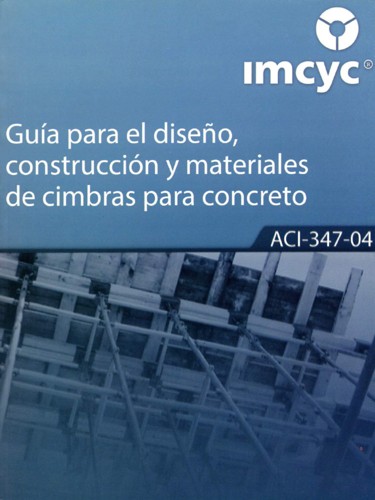 GUÍA PARA EL DISEÑO Y CONSTRUCCIÓN DE CIMBRAS ACI 347 R-94 by American Concrete Institute (ACI ...