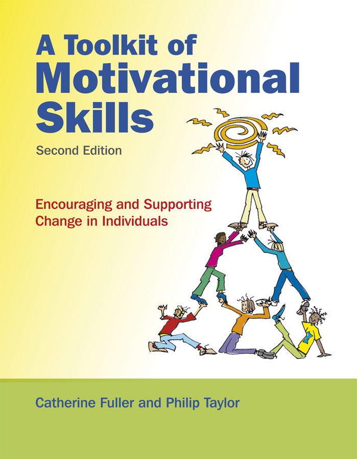 A Toolkit of Motivational Skills by Catherine Fuller, Phil Taylor ...