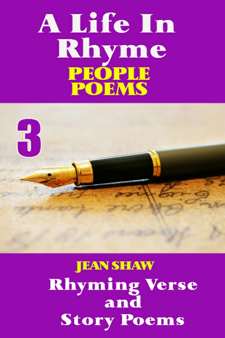 A Life In Rhyme: People Poems by Jean Shaw (Ebook) - Read free for 30 days