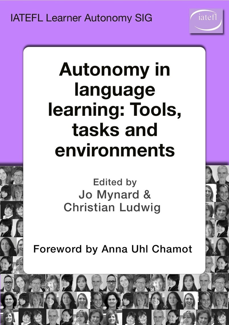 Autonomy in Language Learning: Tools, Tasks and Environments by Jo ...