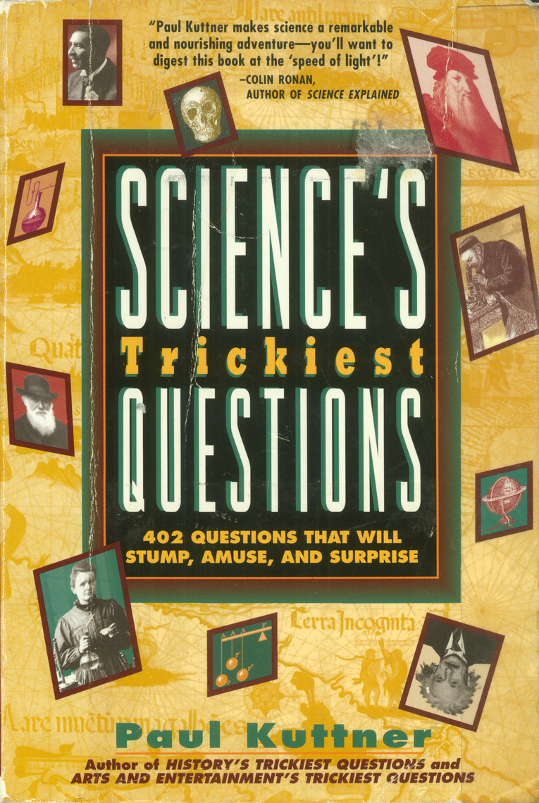 Science's Trickiest Questions by Paul Kuttner (Ebook) - Read free for ...