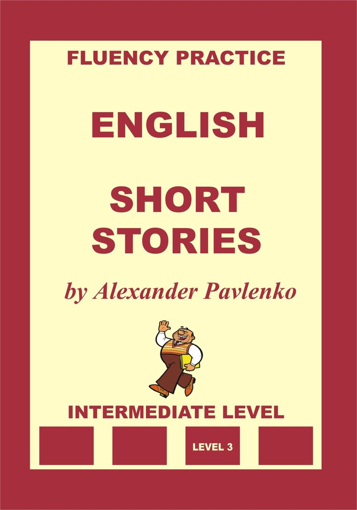 English, Short Stories, Intermediate Level by Alexander Pavlenko (Ebook ...