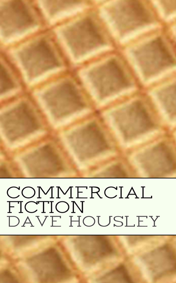 Commercial Fiction by Dave Housley (Ebook) - Read free for 30 days