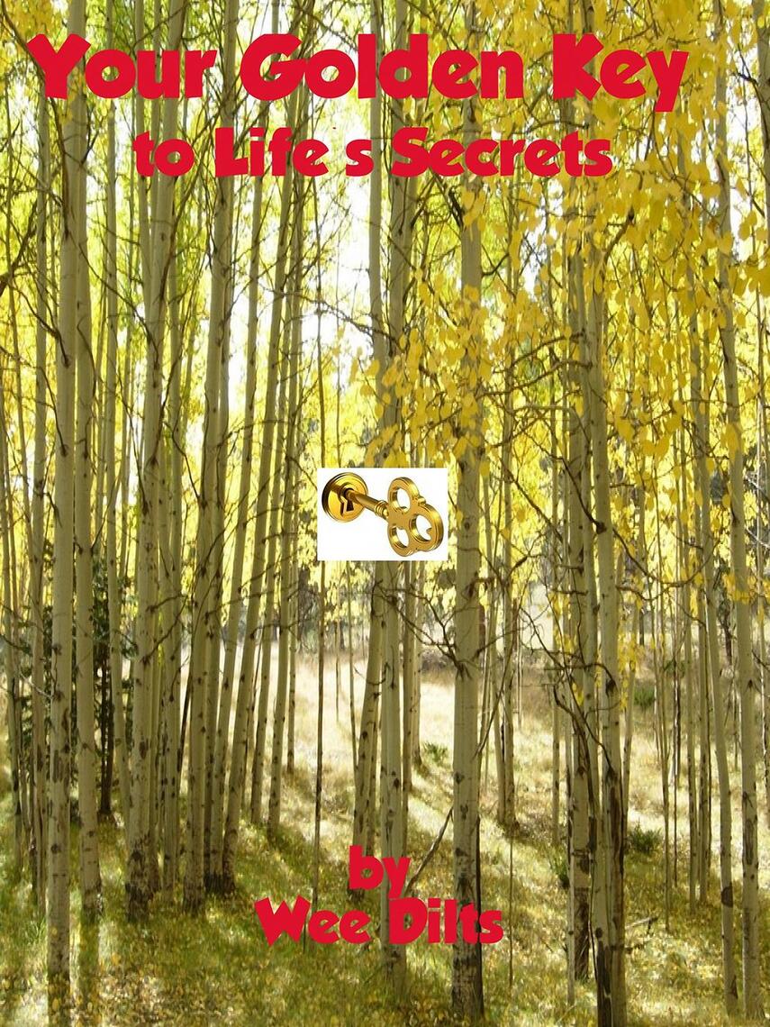 Your Golden Key by Wee Dilts (Ebook) - Read free for 30 days