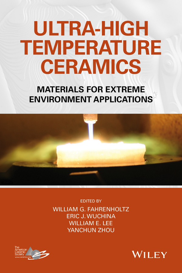 Ultra-High Temperature Ceramics by William G. Fahrenholtz, Eric J ...