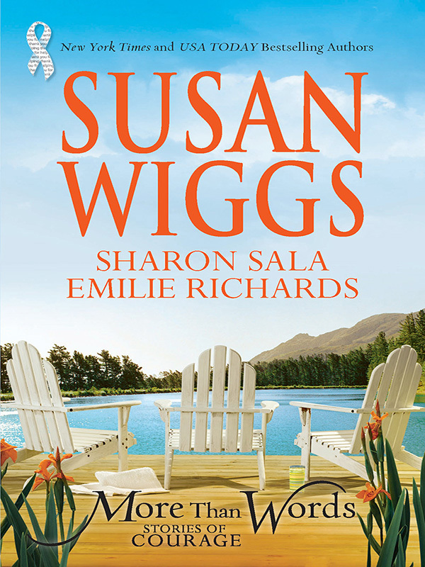 More Than Words: Stories Of Courage by Susan Wiggs, Sharon Sala, Emilie ...